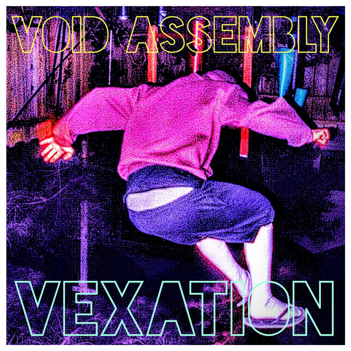 VEXATION | Void Assembly