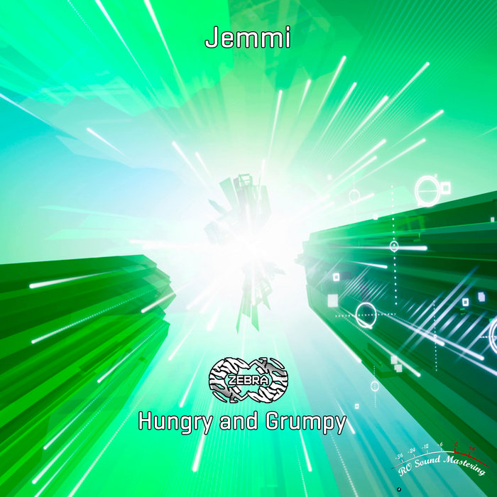 Jemmi - Hungry and Grumpy EP • Zebra Rec. [ZBREP020] • 2021 | Zebra Rec.