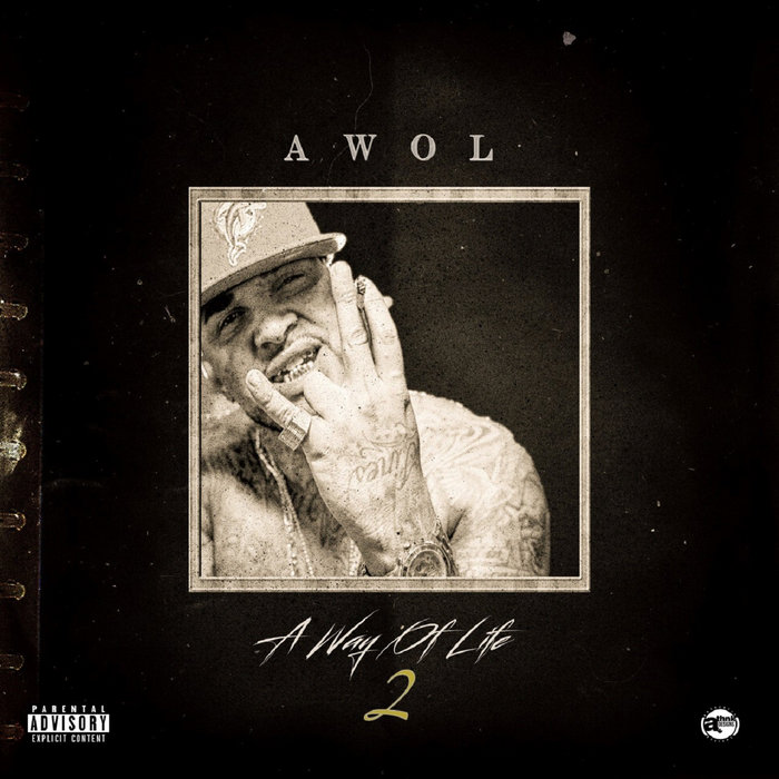 A WAY OF LIFE 2 | AWOL