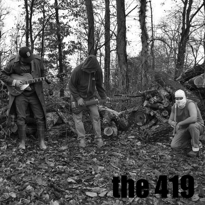 ((That's) How We Do It In) The 419 | the 419