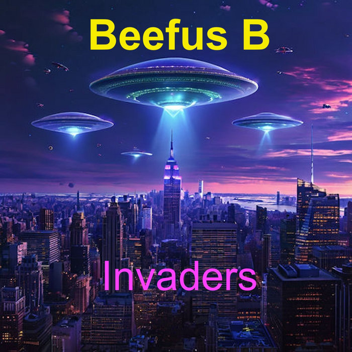 Invaders | Beefus B