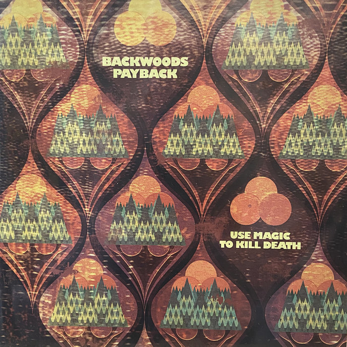 Use Magic To Kill Death | Backwoods Payback