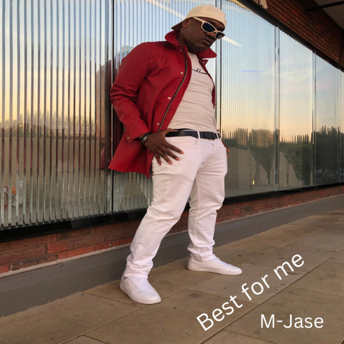 Best for me | M-Jase