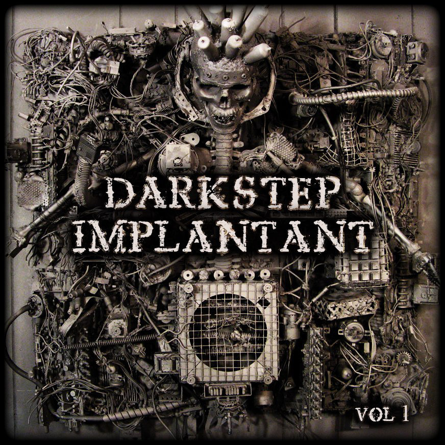 Darkstep Implantant Compilation vol. 1 | DARKSTEP IMPLANTANT