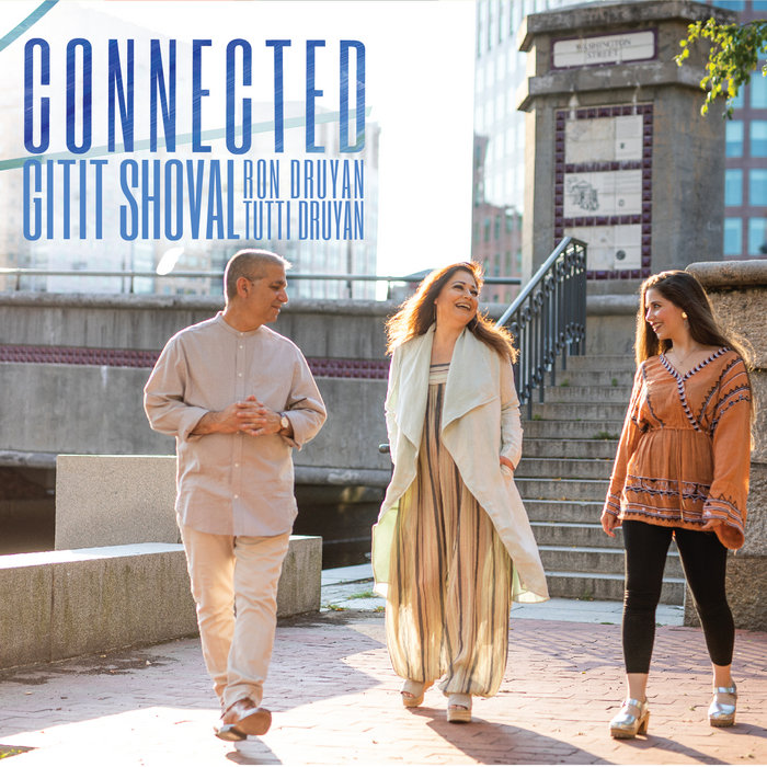 Connected | Gitit Shoval, Ron Druyan, Tutti Druyan | Gitit Shoval