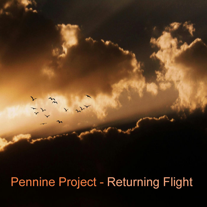 Returning Flight | Pennine Project