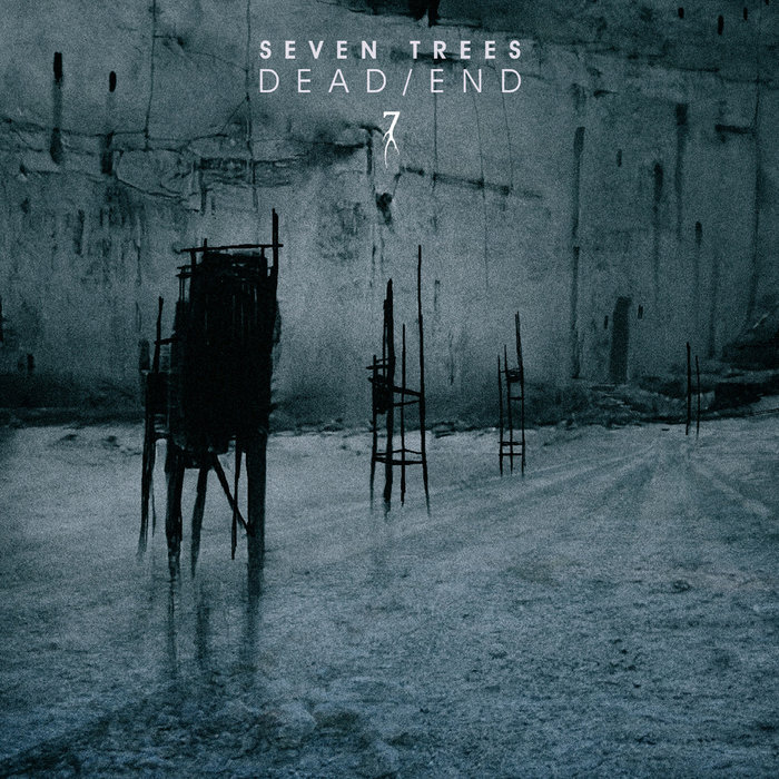 Dead/End | Seven Trees
