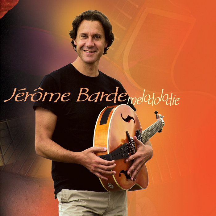 Melodolodie | Jerome Barde