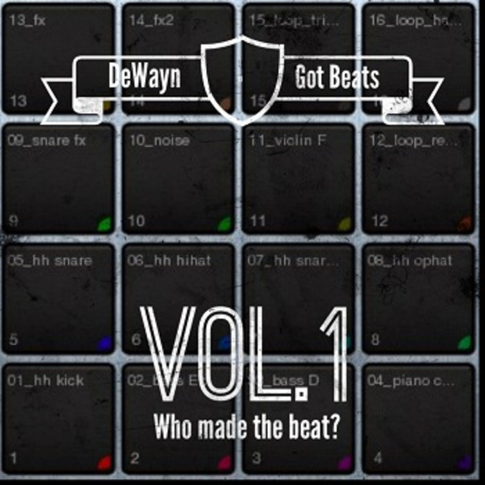 DeWayn Got Beats Vol.1 | DeWayn Dinkins | DeWayn Got Beats