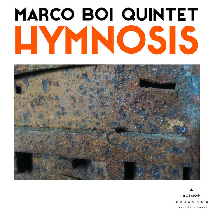 Marco Boi Quintet - Hymnosis | Marco Boi