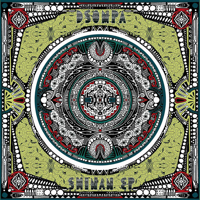 Shinan EP | Dsompa