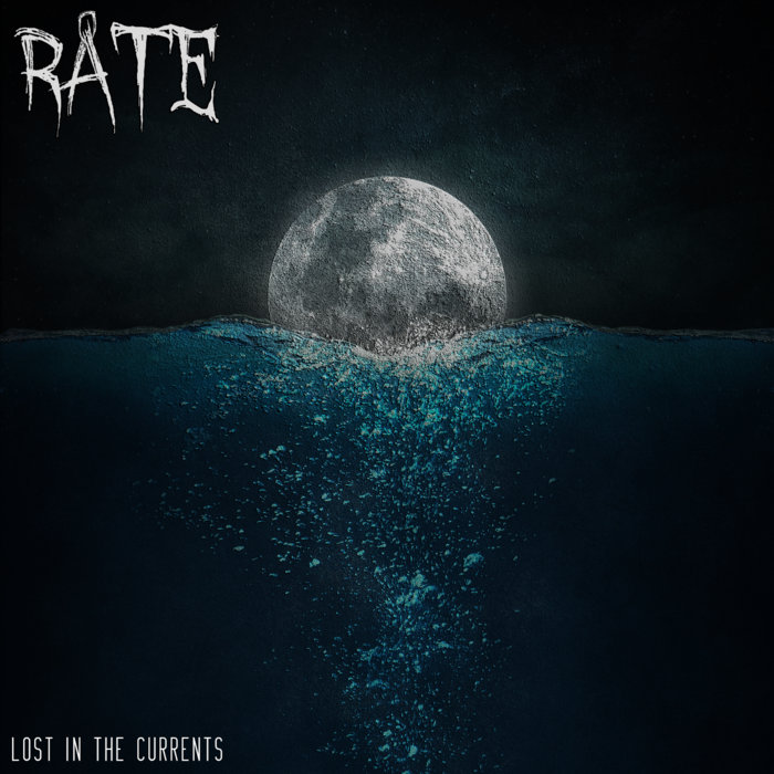 Lost in the Currents | Råte