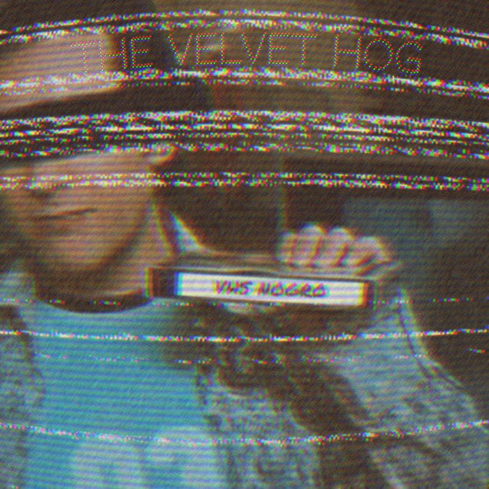 VHS Nogro | The Velvet Hog