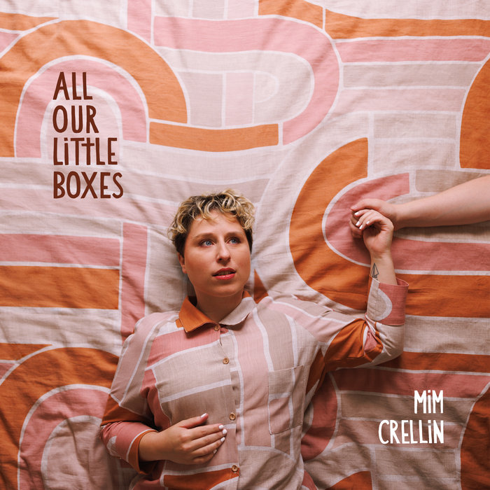 All Our Little Boxes | Mim Crellin