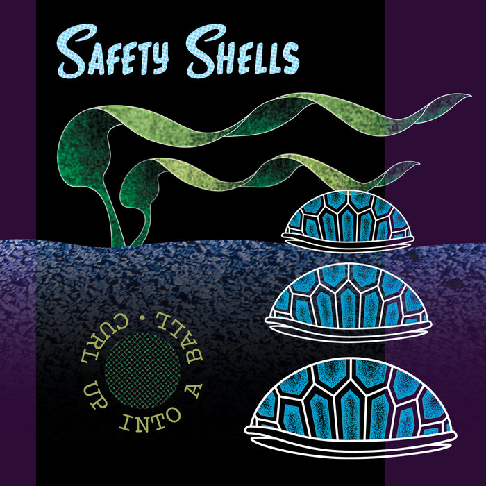 Curl Up Into a Ball | Safety Shells