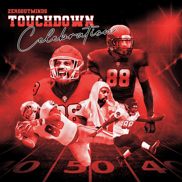 Touchdown Celebration | ZeroOutMinds