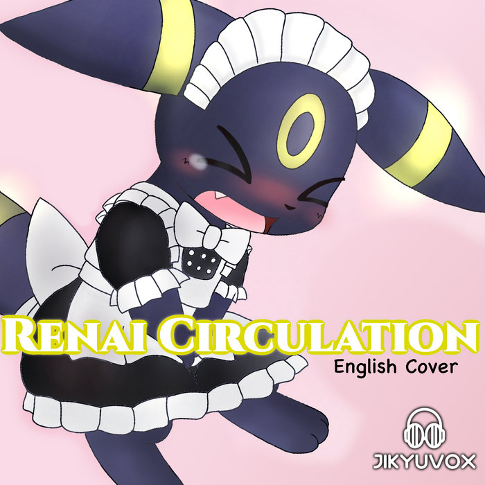 Renai Circulation (English Cover) | JikyuVox