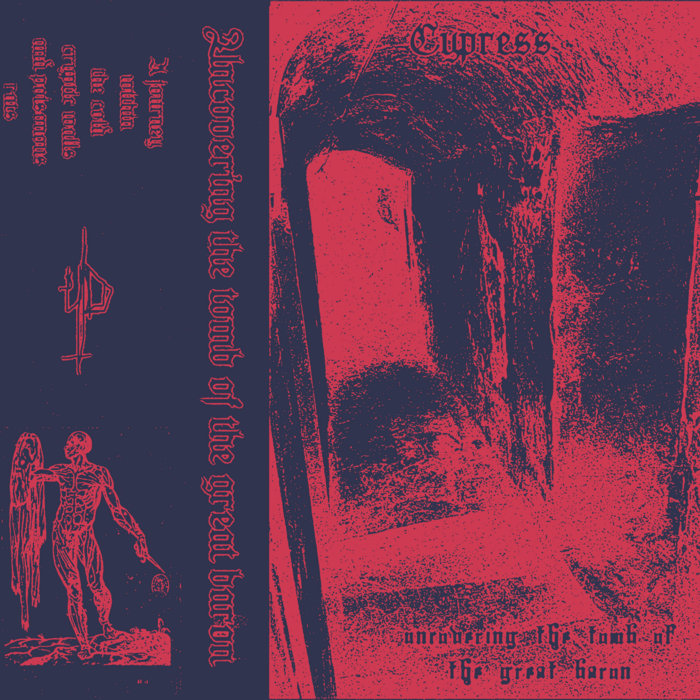 Uncovering the tomb of the great baron | CYPRESS | Unholy Dungeon Tapes