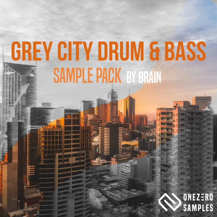 Brain - Grey City DnB Sample Pack | Brain | OneZero Samples