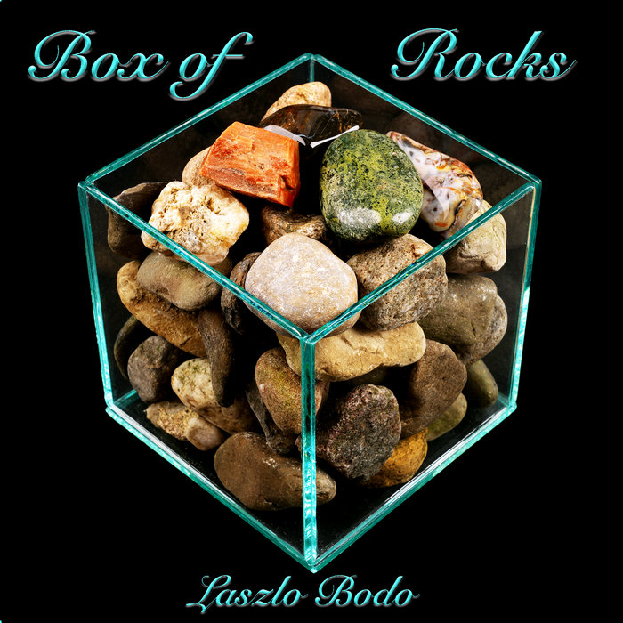 Box of Rocks | Laszlo Bodo