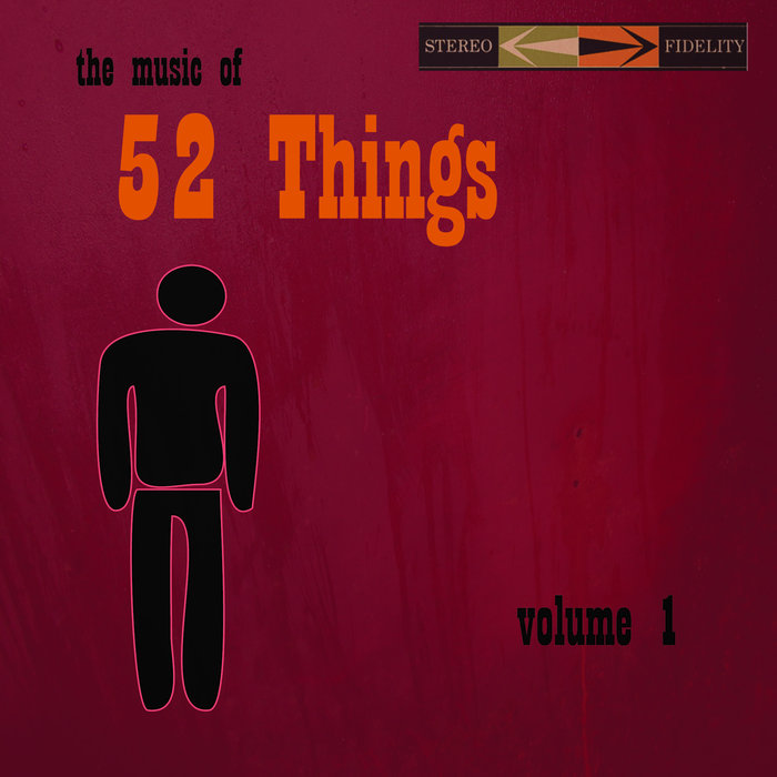 52 Things - vol. 1 | My 52 Things | 52 Things
