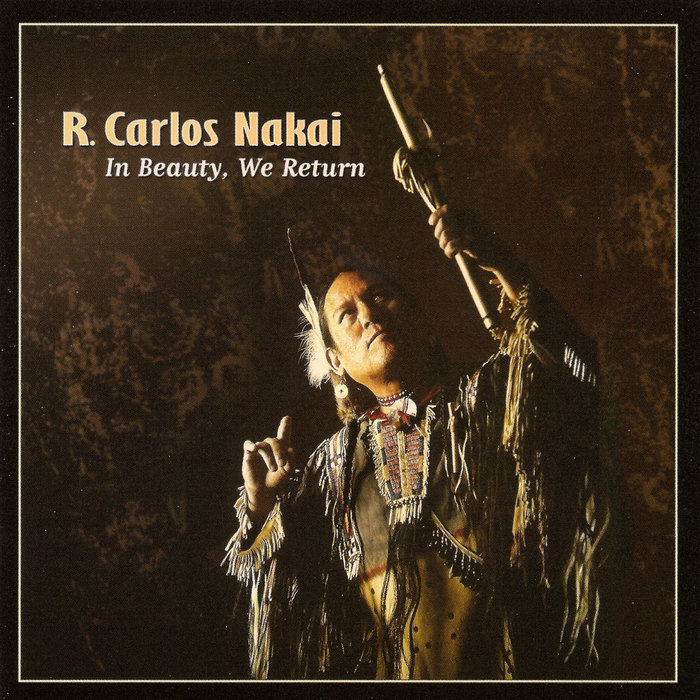The Best of Nakai - In Beauty, We Return | R. Carlos Nakai | Canyon Records
