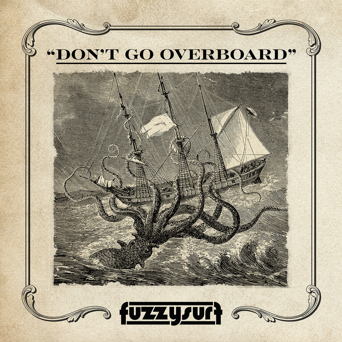 Don't Go Overboard (Single) | Fuzzysurf