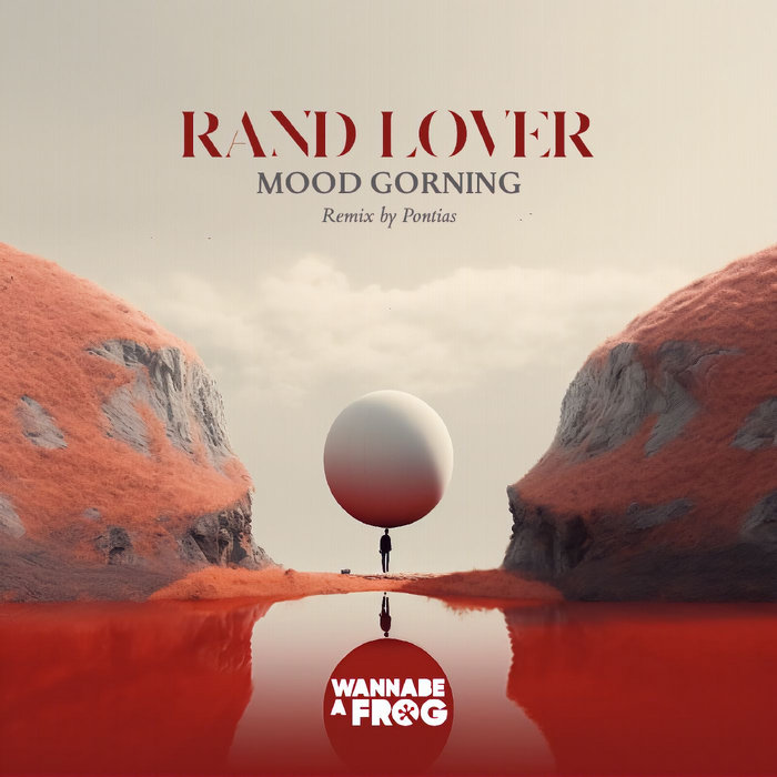 Rand Lover | Mood Gorning, Pontias | Frooogs Records