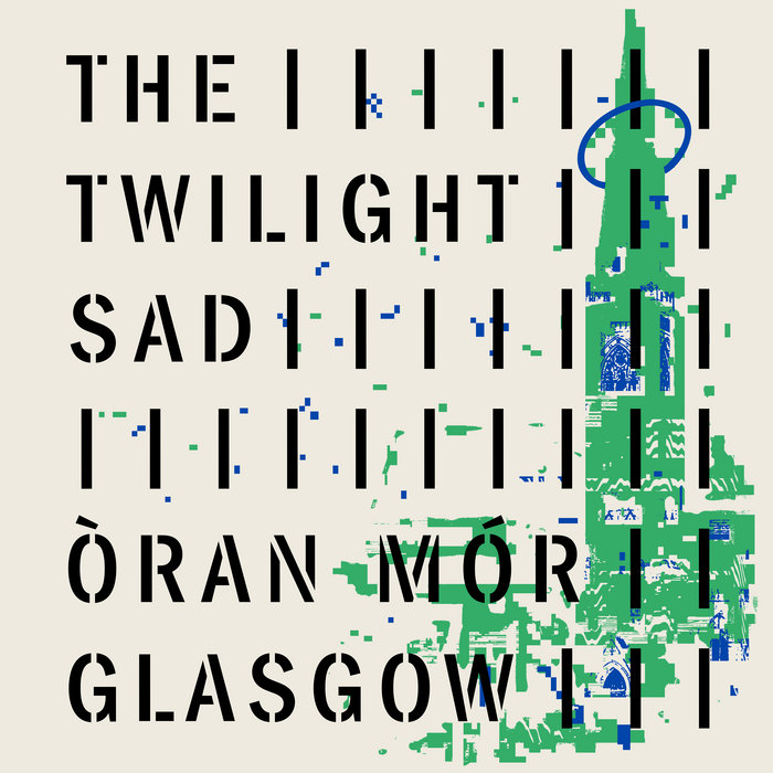 Oran Mor 2020 | The Twilight Sad