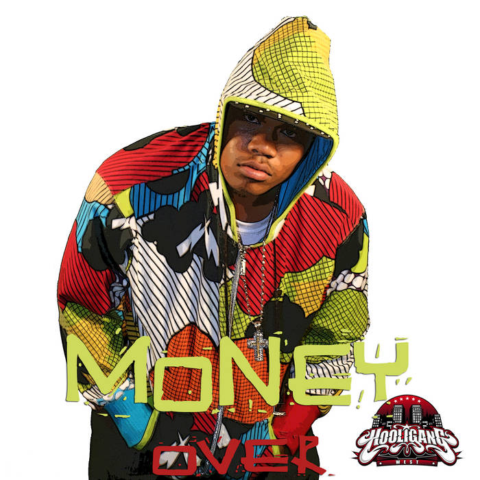 Money Over Everything