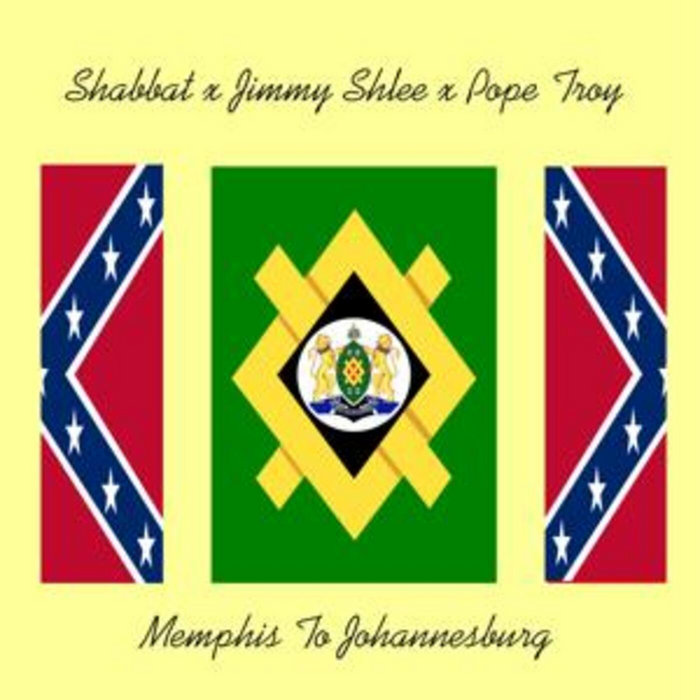 Memphis to Johannesburg | Shabbat x Jimmy Shlee x Pope Troy | Pope Troy