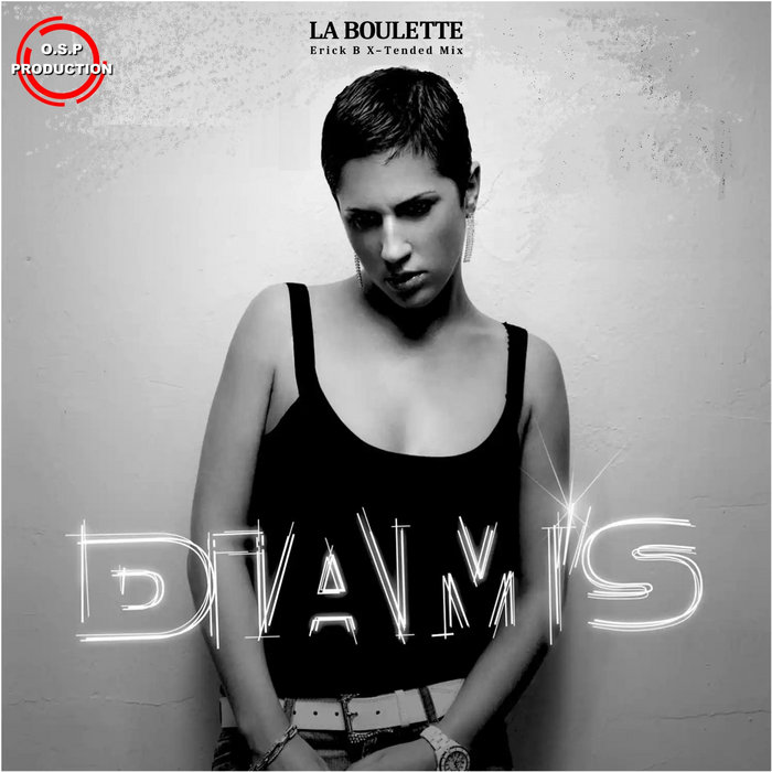 Diam's - La Boulette (Erick B X-Tended Mix) | Erick B