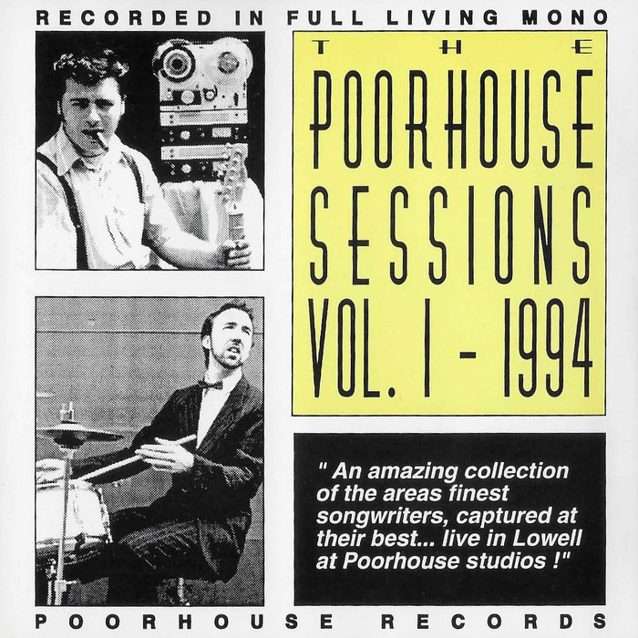 The Poorhouse Sessions Vol. I - 1994 | Poorhouse Records