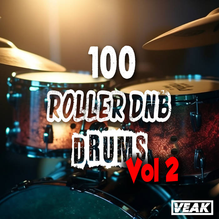 100 Roller Dnb Drums Vol 2 - Sample Pack | Veak Music