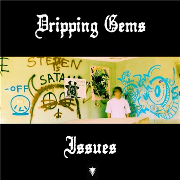 Issues | Dripping Gems