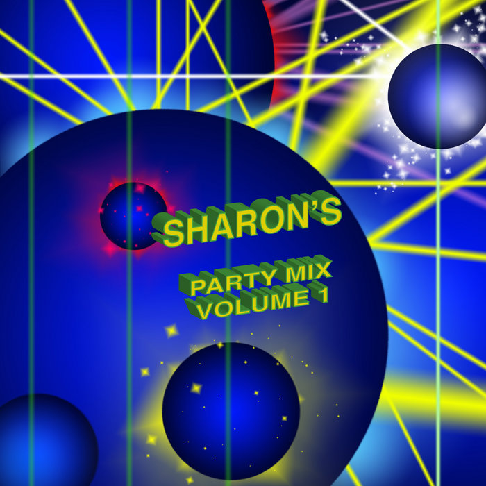 Sharon's Party Mix - Volume 1 | Eliane Gazzard