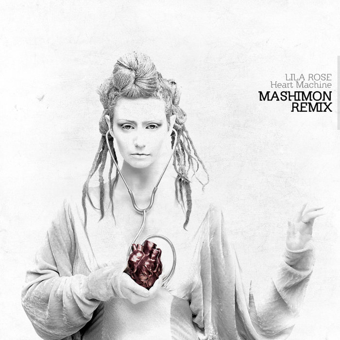 Lila Rose - Heart Machine (Mashimon Remix) | Mashimon