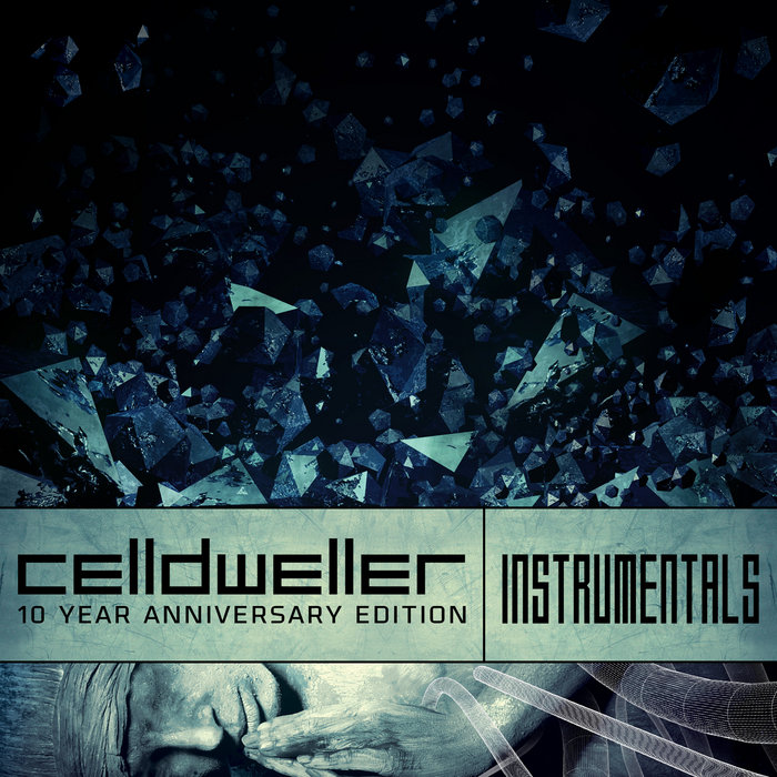 Celldweller 10 Year Anniversary Edition (Instrumentals) | Celldweller