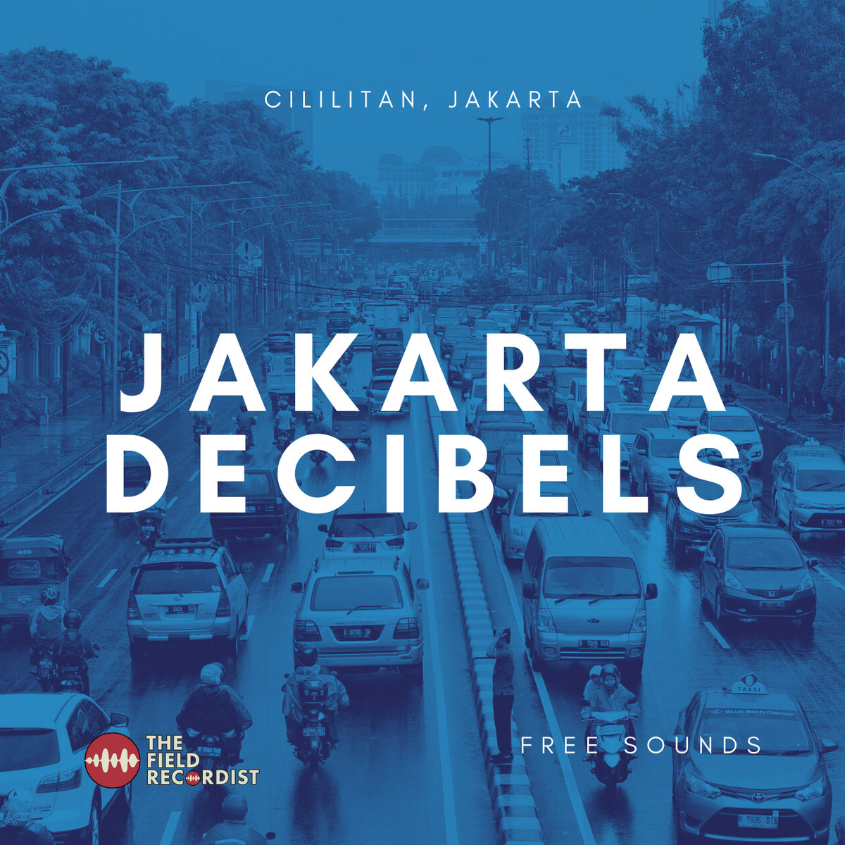 Jakarta Decibels [Free Download] | The Field Recordist