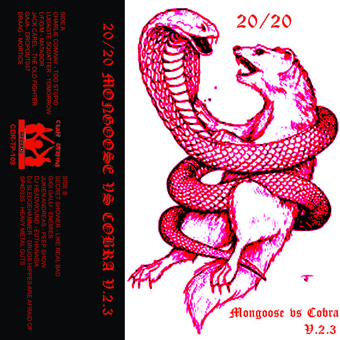 2020 MONGOOSE VS COBRA V.2.3 | CLAN DESTINE CLICK | Clan Destine Records