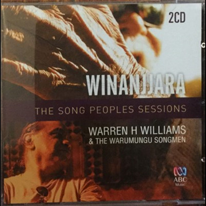 Winanjjara The Song Peoples Sessions | Warren H. Williams