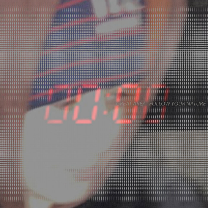 Follow Your Nature | great area | Relaxin Records