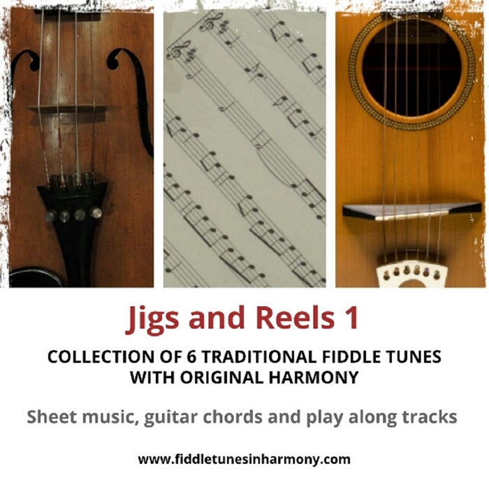 Jigs and Reels 1 - a collection of traditional fiddle tunes arranged in ...