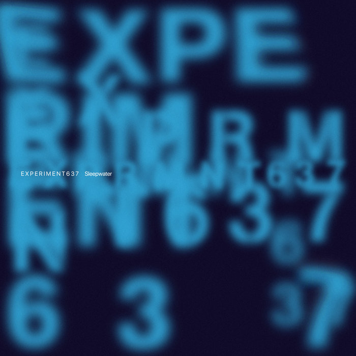 Sleepwater | EXPERIMENT 637