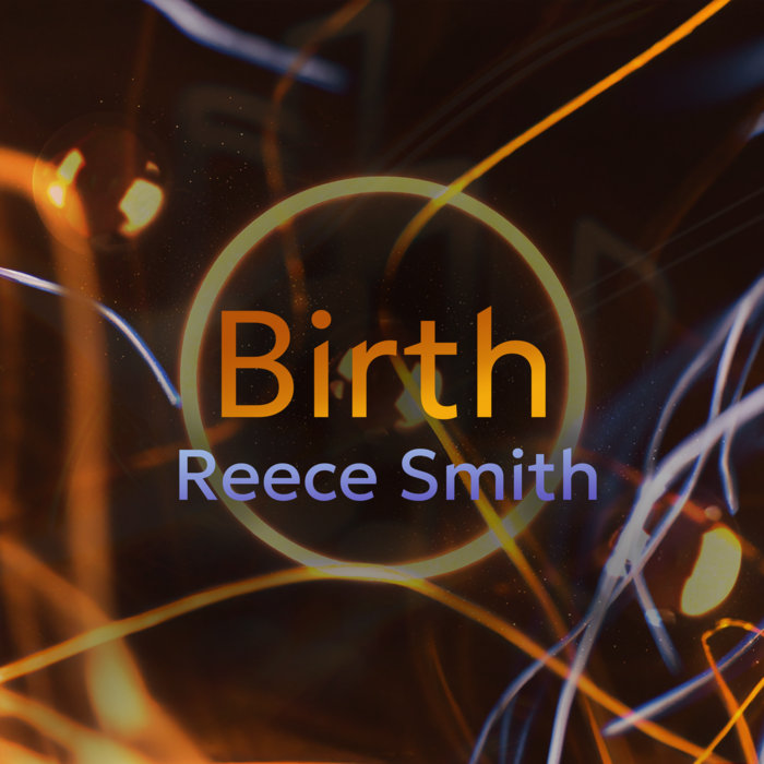 Birth | Reece Smith