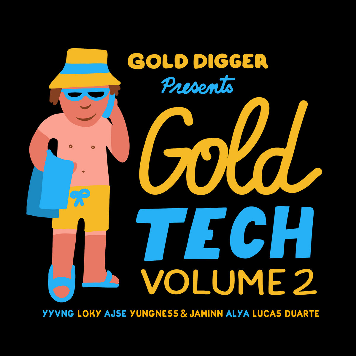 Gold Tech Vol.2 | YYVNG, Loky, AJSE, Yungness & Jaminn, Alya, Lucas ...