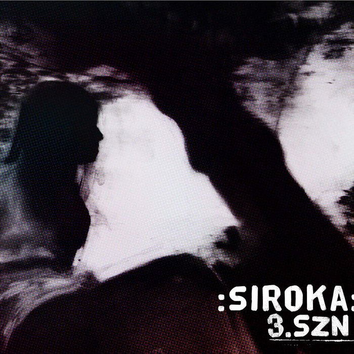 3.SZN | Siroka