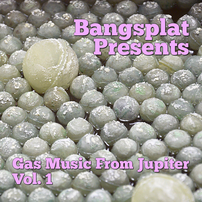 Gas Music From Jupiter, Vol. 1 | Bangsplat