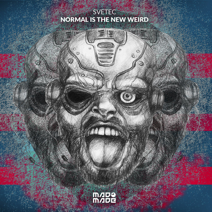 SveTec - Normal Is The New Weird EP | SveTec