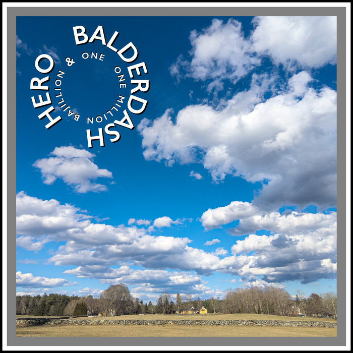 One Million Bajillion & One | Balderdash Hero